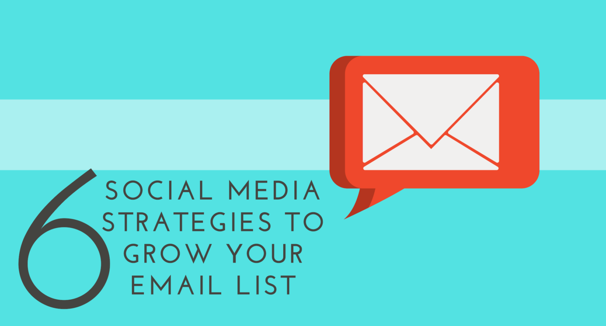 6 Easy Strategies To Grow A Quality Email List With Social Media - Oh ...